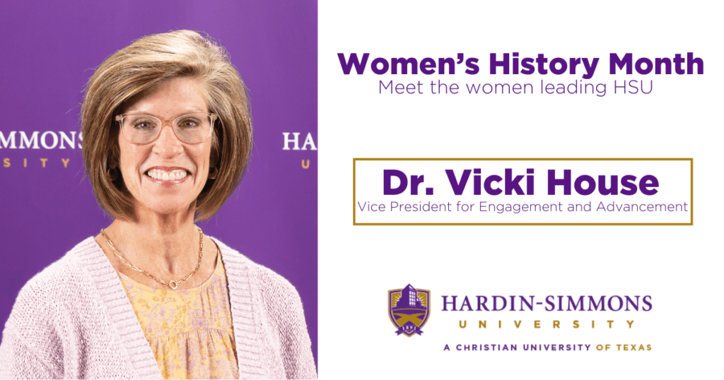 Women Leaders at HSU: Vicki House - Hardin-Simmons University
